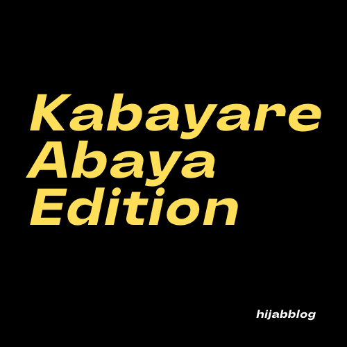 Kabayare Abaya Fashion - Hijab Blog